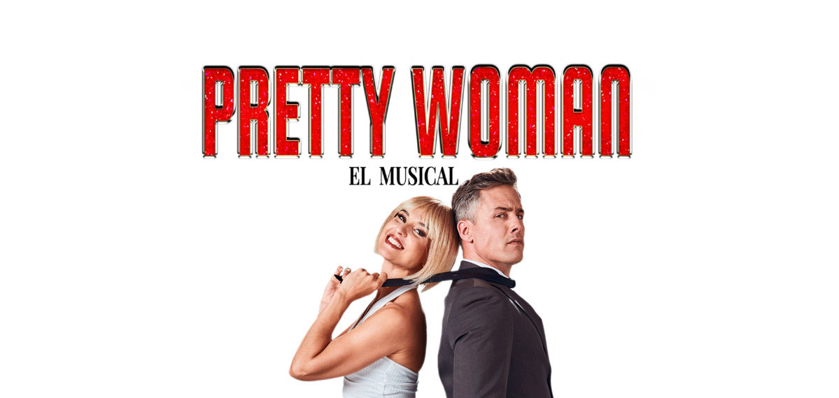 Pretty Woman : El Musical - Mundo del Ocio